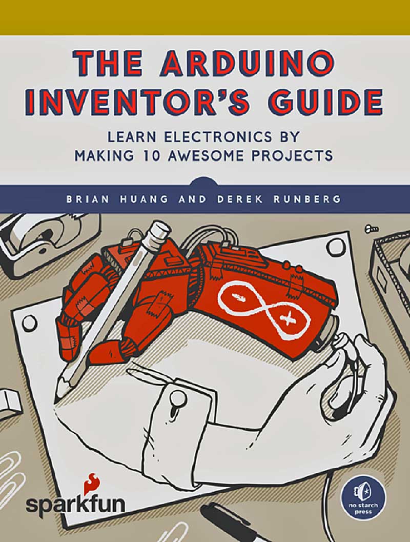 Arduino Book Teaches Electronics Skills One Project At A Time Fierce Electronics